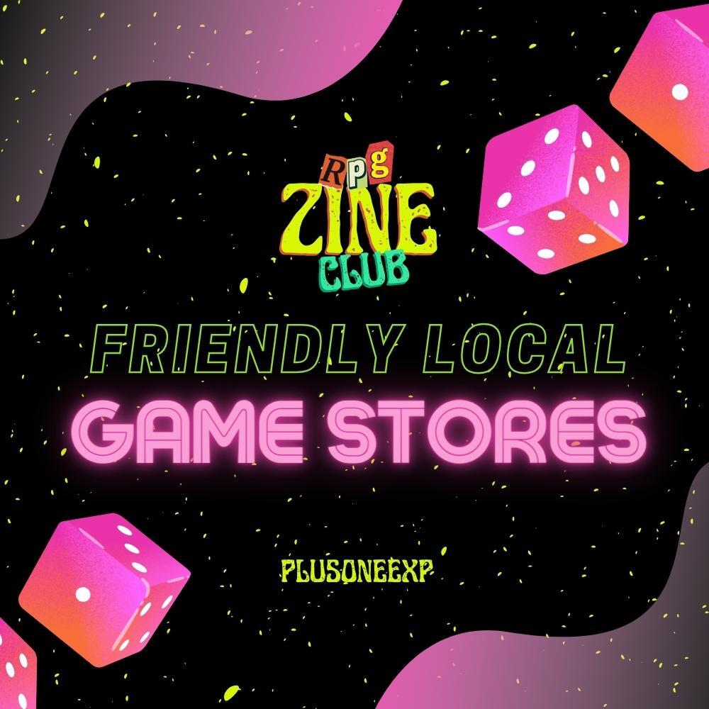 Friendly Local Game Store Monthly Zine Club Drops – Plus One Experience